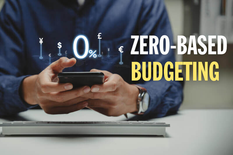 Zero-Based Budgeting: A Smart Way to Spend Every Dollar - Nownewsline